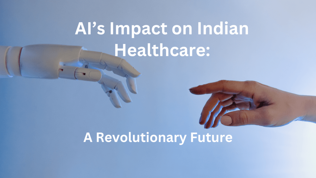 Unlocking The Future: How AI Is Revolutionizing Indian Healthcare - Hum ...